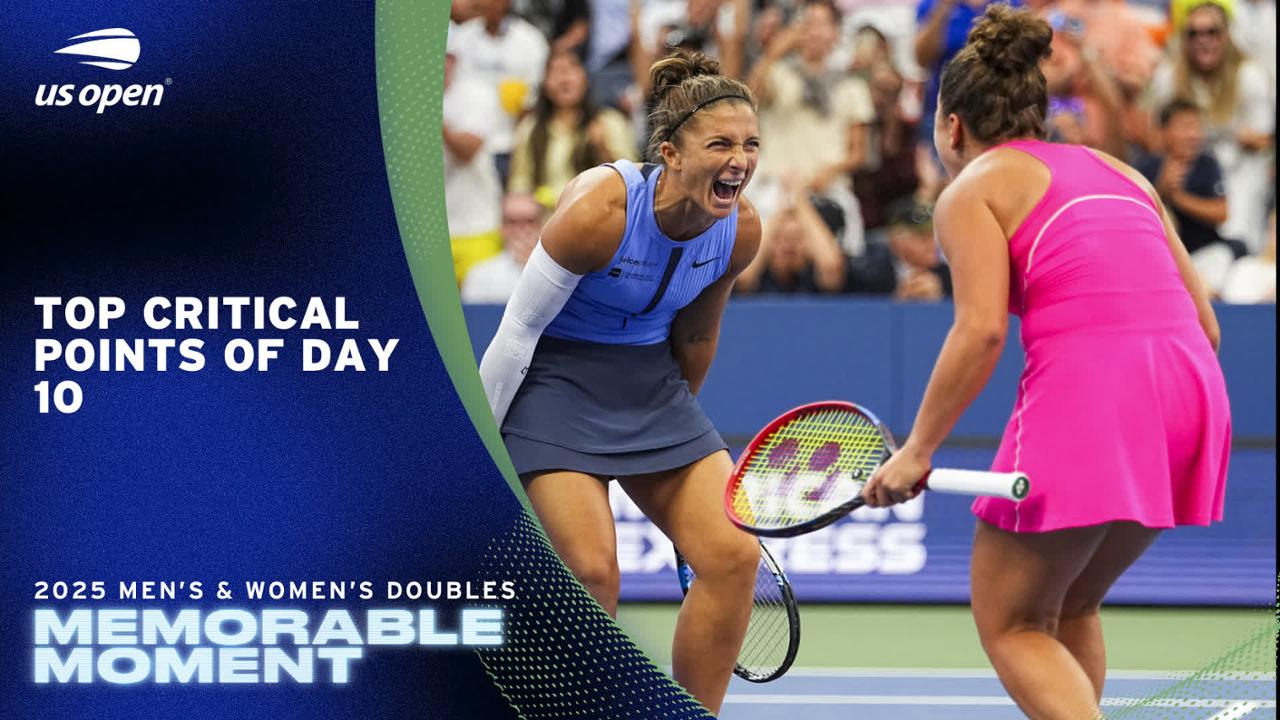 Top Doubles Critical Points, Day 10 - US Open Highlights & Features | Official Site of the 2025 ...